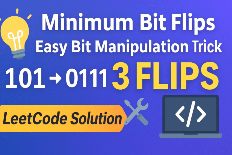 Minimum Bit Flips to Convert Number | Master Beginner’s Guide with LeetCode Solution 2026